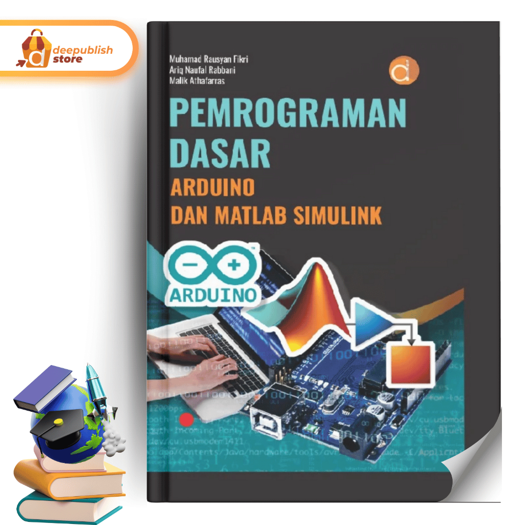 Jual Deepublish - Buku Pemrograman Dasar Arduino Dan MATLAB SIMULINK - Buku Ilmu Komputer ...