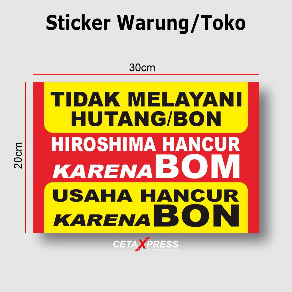 Jual STICKER WARUNG TIDAK MELAYANI HUTANG/BON PRINTING | Shopee Indonesia