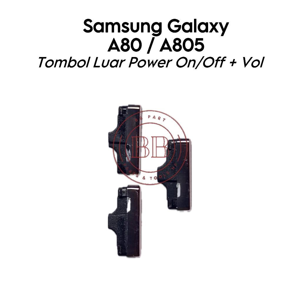 Jual Tombol Luar 1 Set Power On Off Volume Samsung Galaxy A80 / A805 / A805F/ SM-A805F / SM ...