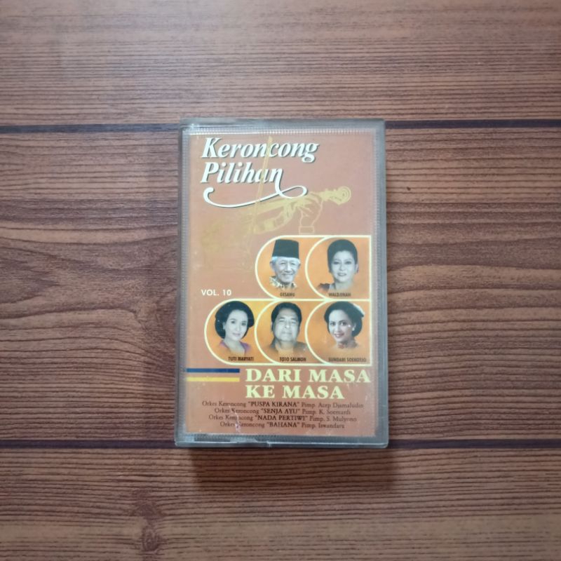 Jual Kaset KERONCONG PILIHAN VOL. 10 Dari Masa Ke Masa | Shopee Indonesia