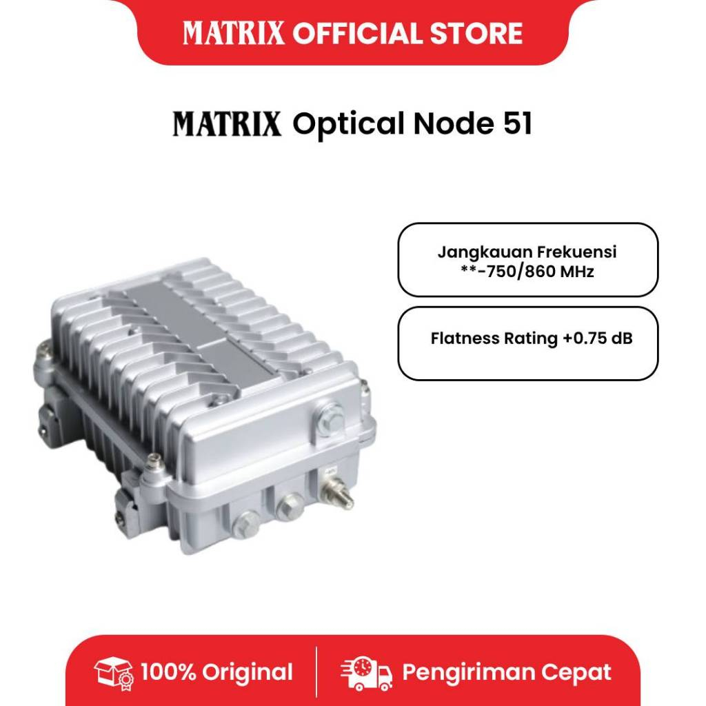Jual MATRIX - Optical Node | Shopee Indonesia