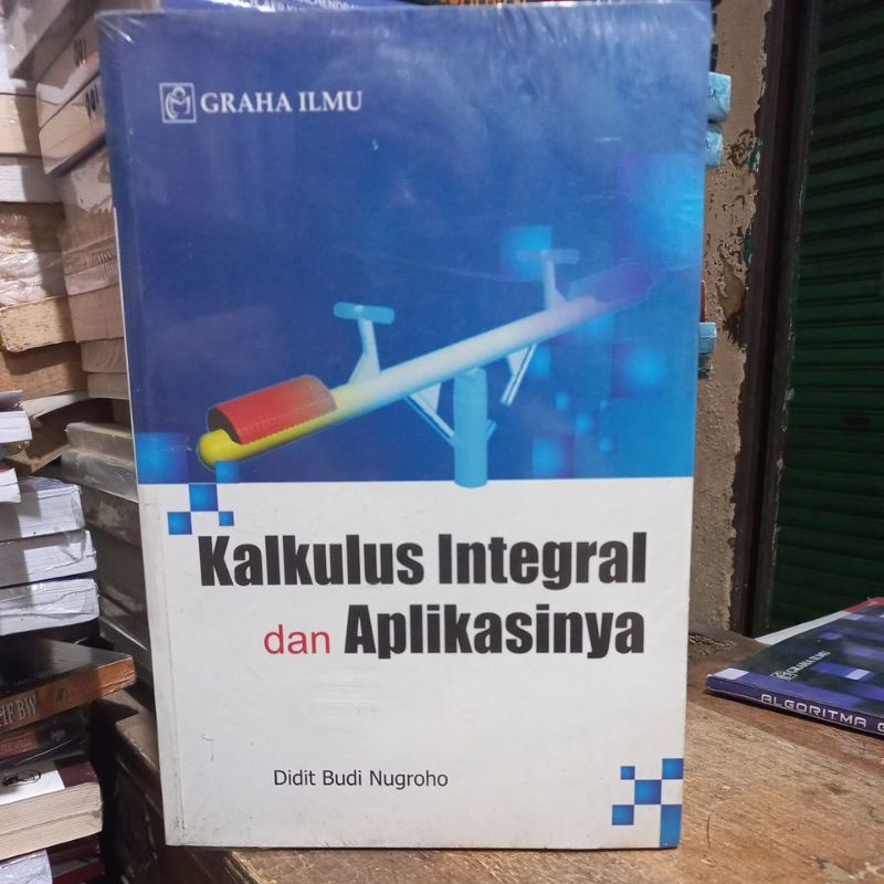 Jual Kalkulus integral dan aplikasinya Didit budi nugroho. | Shopee ...