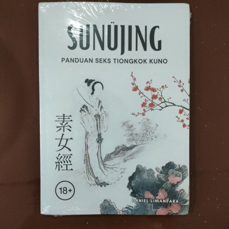 Jual Buku SuNuJing panduan kesehatan seksual Tiongkok kuno Su Nu Jing ...