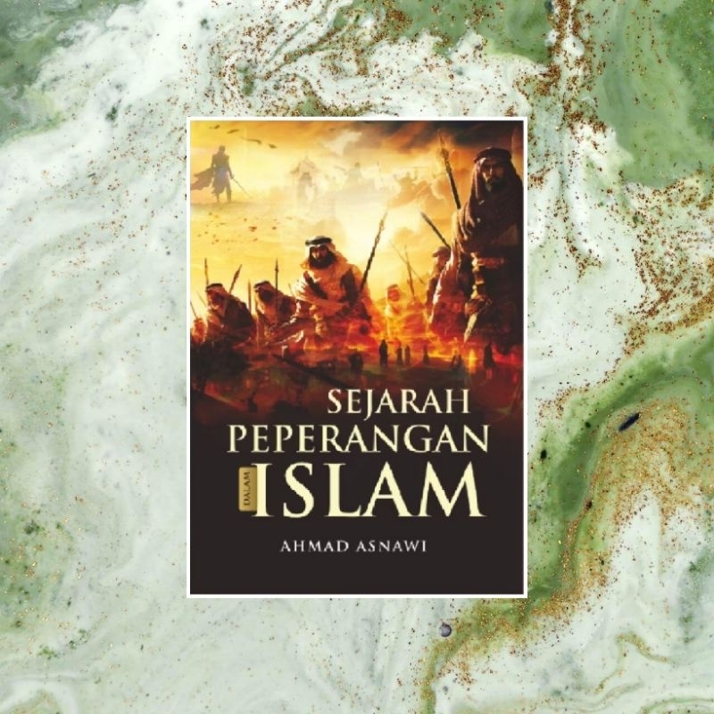 Jual Sejarah peperangan dalam islam | Shopee Indonesia