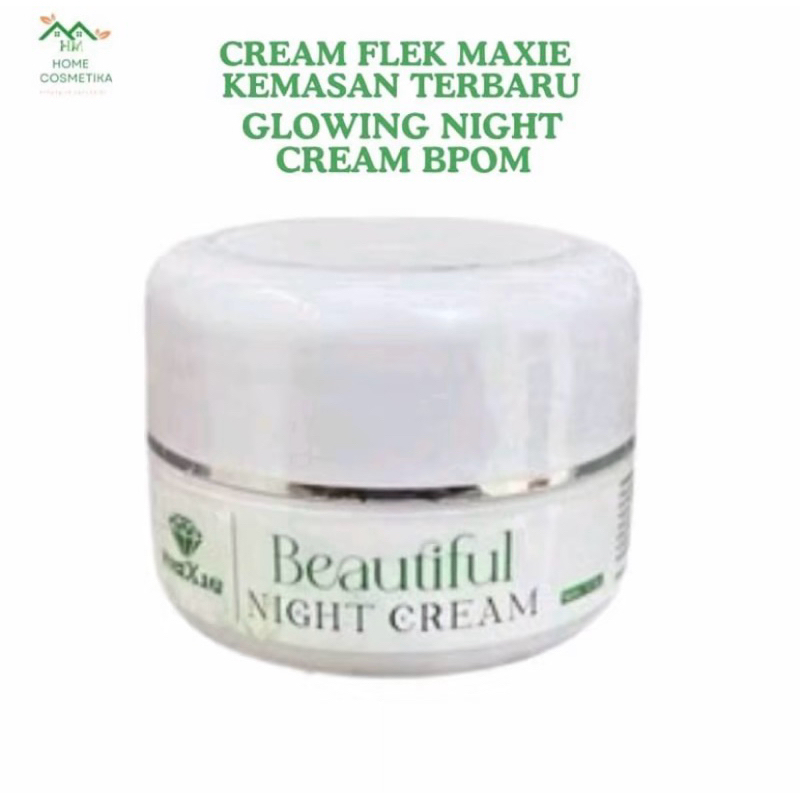 Jual New Cream Flek Maxie - Beautiful Night Cream - Sunscreen Maxie ...
