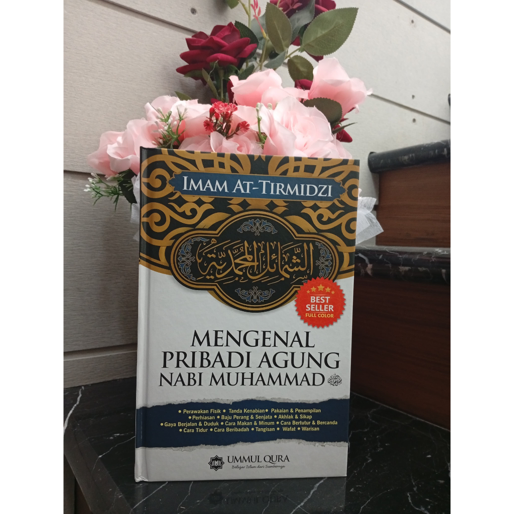 Jual Buku Mengenal Pribadi Agung Nabi Muhammad Syama`ilul Muhammadiyyah ...