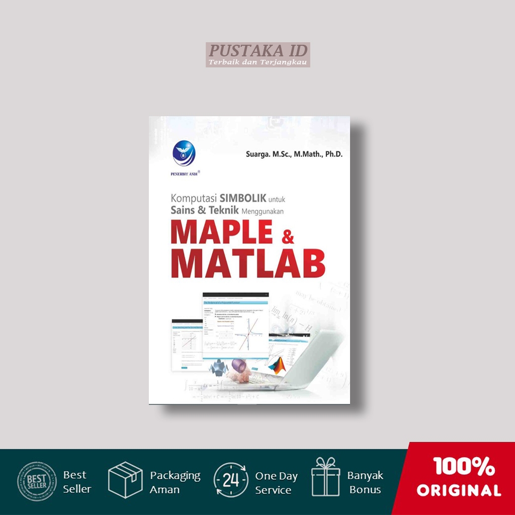 Jual Buku Komputasi Simbolik Sains Dan Teknik Menggunakan Maple Dan Matlab - Suarga | Shopee ...