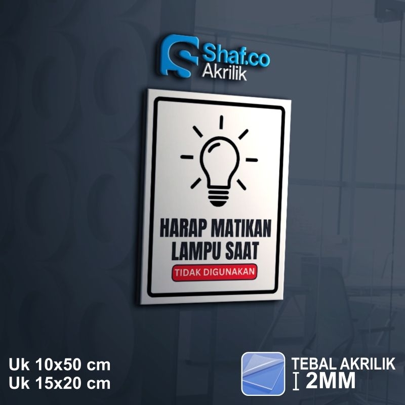 Jual SIGNAGE AKRILIK SIGN BOARD HARAP MATIKAN LAMPU SAAT TIDAK DIGUNAKAN // ACRYLIC // RAMBU ...