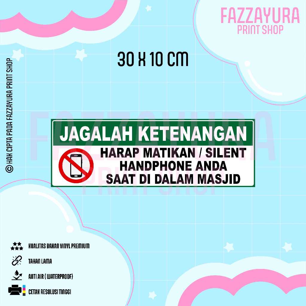 Jual STICKER JAGALAH KETENANGAN HARAP MATIKAN ATAU SILENT HANDPHONE ...