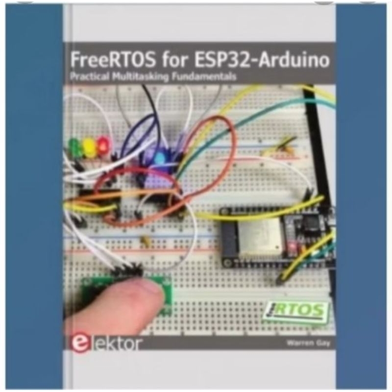 Jual Buku FreeRTOS for ESP32-Arduino Practical Multitasking Fundamentals | Shopee Indonesia