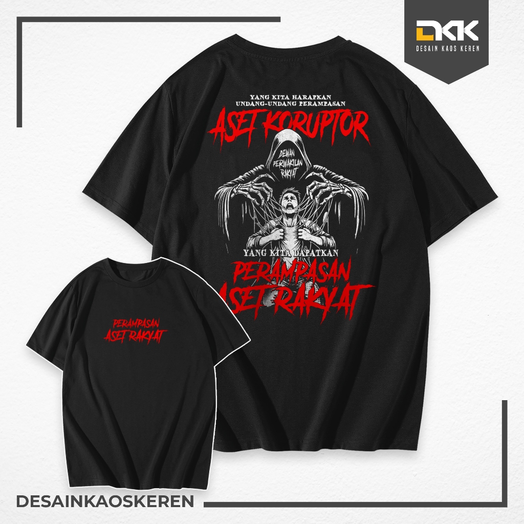 Jual Desain Kaos Keren - Kaos Sindiran Desain Perampasan Aset Rakyat ...