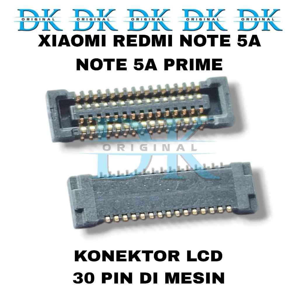 Jual Konektor Lcd Redmi Note 5A Note 5A Prime Soket Connector Lcd 30 ...