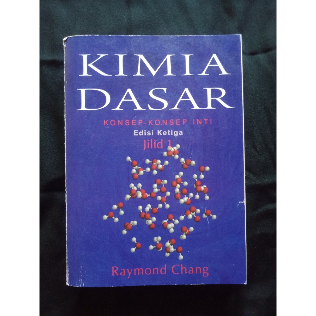 Jual Kimia Dasar Jilid 1 - Raymond Chang (bekas) | Shopee Indonesia