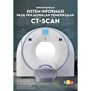 Jual Pengembangan Sistem Informasi Pada Penjadwalan Pemeriksaan CT-Scan ...