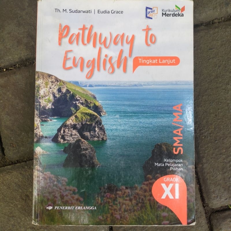 Jual BUKU PELAJARAN / PATHWAY TO ENGLISH UNTUK SMA/MA KELAS XI KURIKULUM MERDEKA | Shopee Indonesia