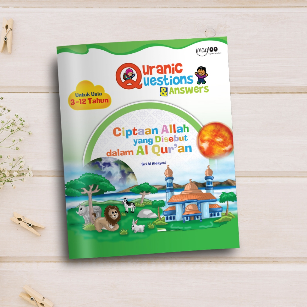 Jual Buku Anak Quranic Question - Ciptaan Allah yang Disebut dalam Al ...