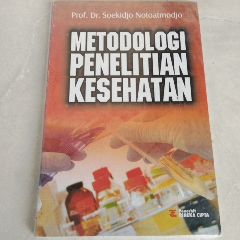 Jual Metodologi Penelitian Kesehatan #Prof.Soekidjo | Shopee Indonesia