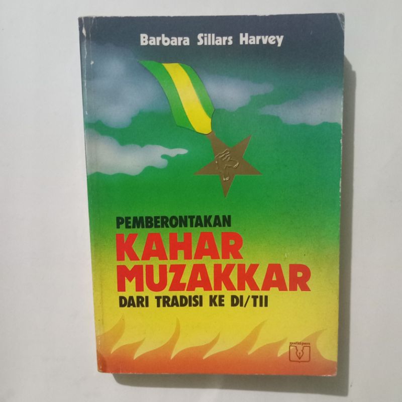 Jual Buku Pemberontakan KAHAR MUZAKKAR Dari Tradisi Ke DI/TII.- Barbara ...