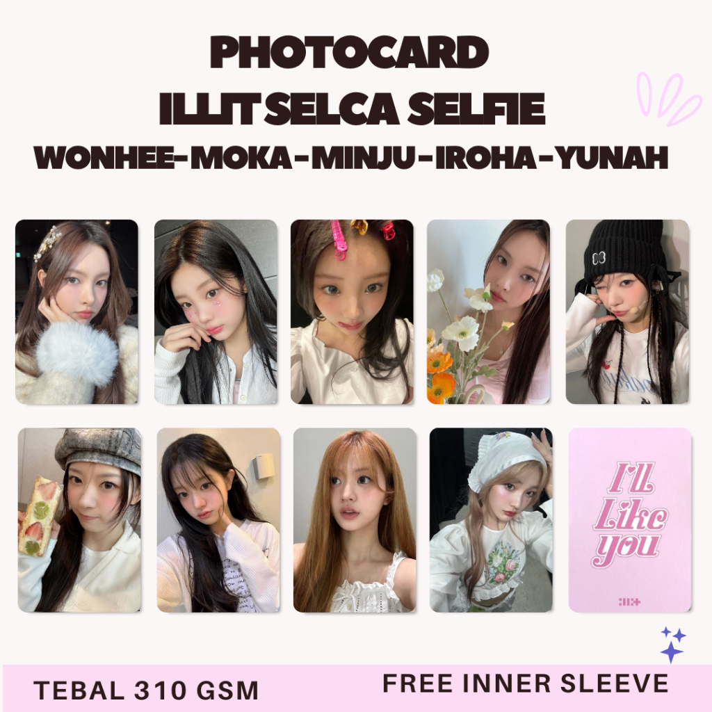 Jual Illit Photocard selca selfie 2025 Premium lomo card Photocard wonhee yunah iroha minju moka ...