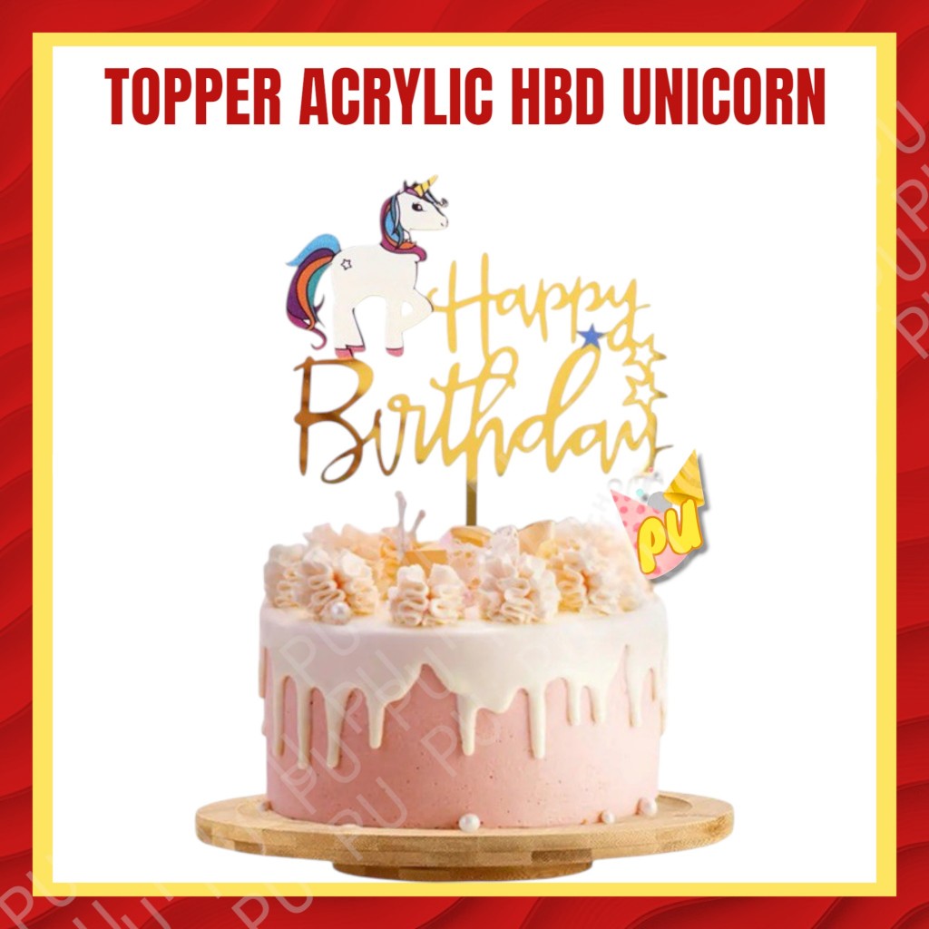 Jual Topper UNICORN Happy Birthday / Topper Acrylic Unicorn / Topper ...