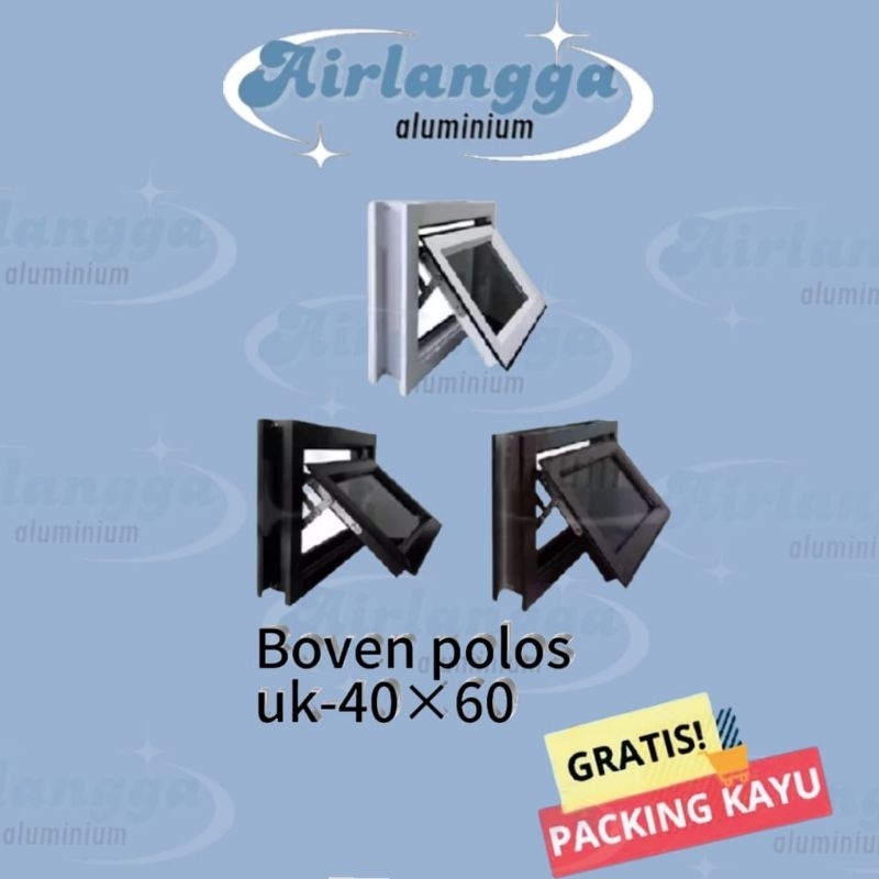 Jual JENDELA ALUMINIUM BOVENLI uk-40×60 pengiriman seluruh Indonesia ...