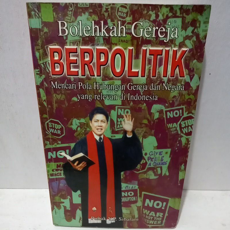 Jual Buku Original BOLEHKAH GEREJA BERPOLITIK - POLTAK Y.P SIBARANI ...