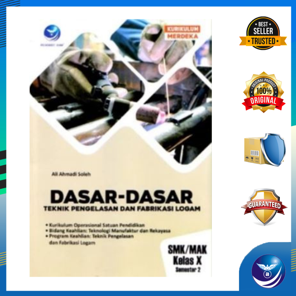 Jual Penerbit Andi - Buku Puske - Dasar-dasar Teknik Pengelasan dan Fabrikasi Logam SMK Kelas 10 ...