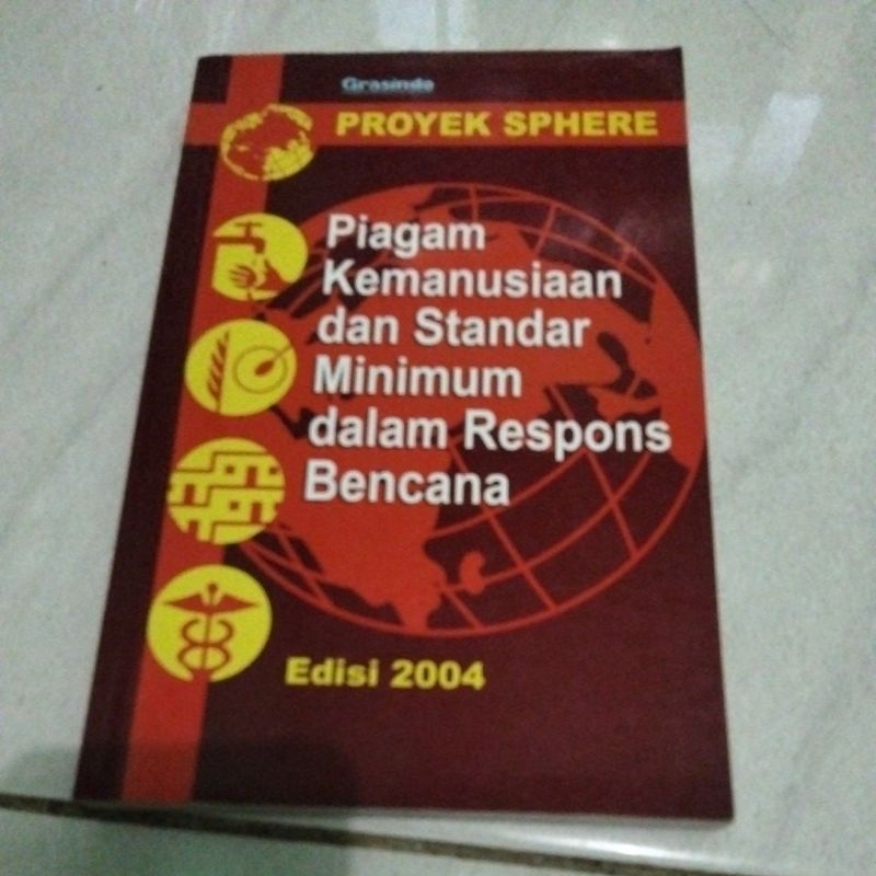 Jual proyek sphere piagam kemanusiaan dan standar minimum dalam respon ...
