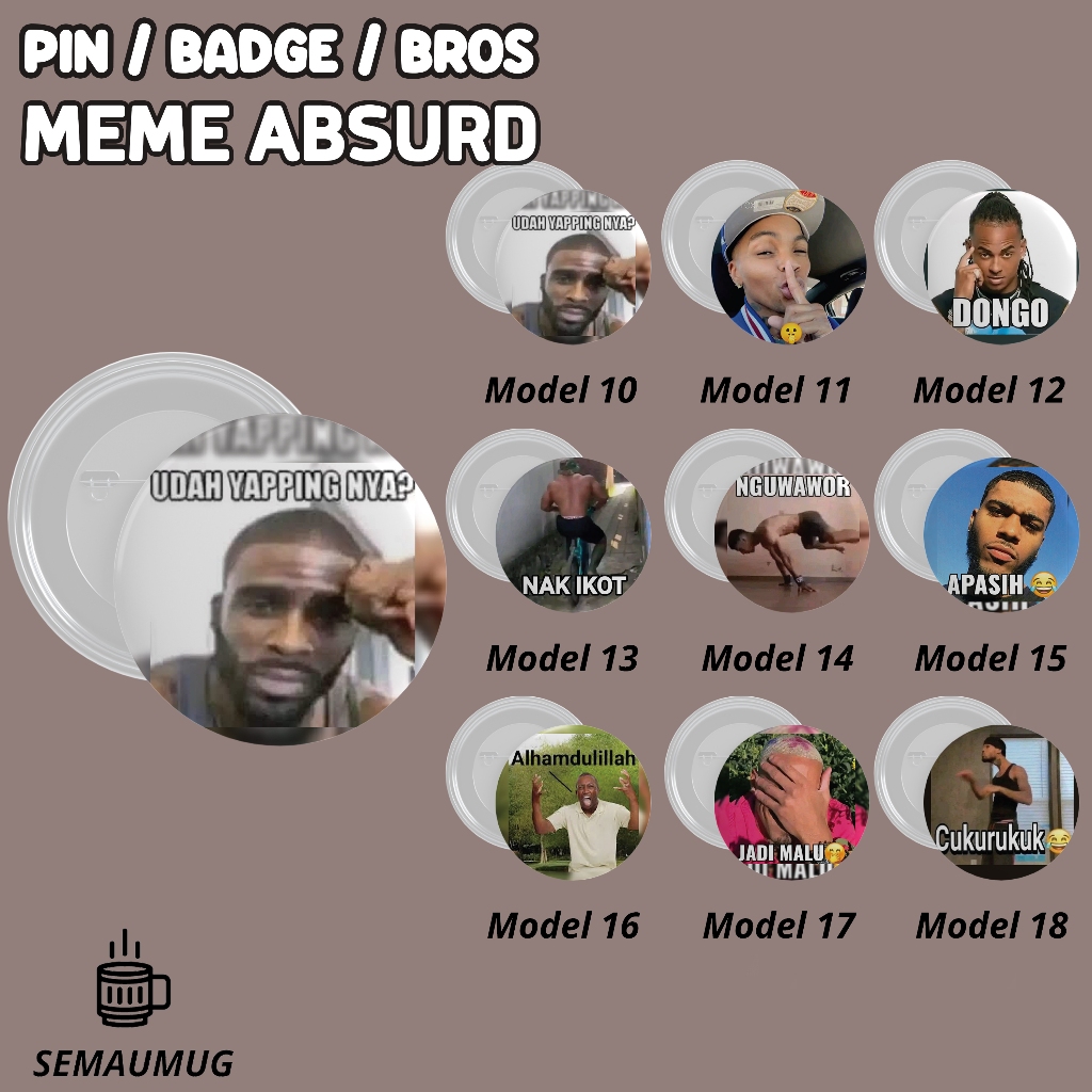 Jual PIN MEME NGAWI ABSURD KADO BROS BADGE BULAT MEME LUCU PRINT CUSTOM ...