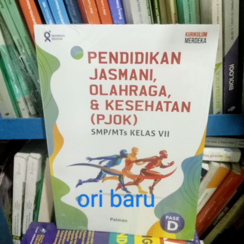 Jual Buku PENDIDIKAN JASMANI, OLAHRAGA dan KESEHATAN (PJOK) FASE D Kurikulum MERDEKA Untuk SMP ...