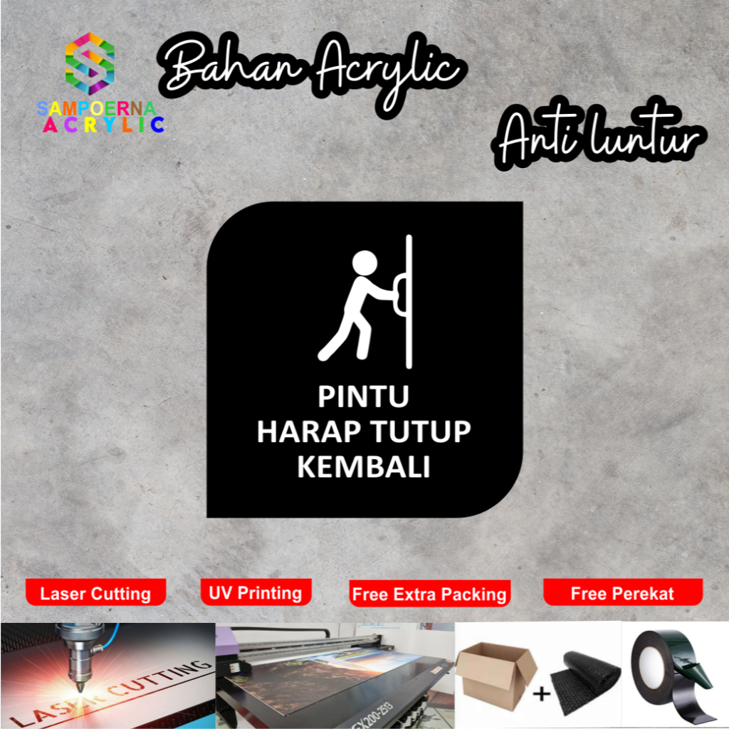 Jual Pintu Harap Ditutup Kembali Signage Board Akrilik Tempel Dinding Papan Acrylic Sign Board ...