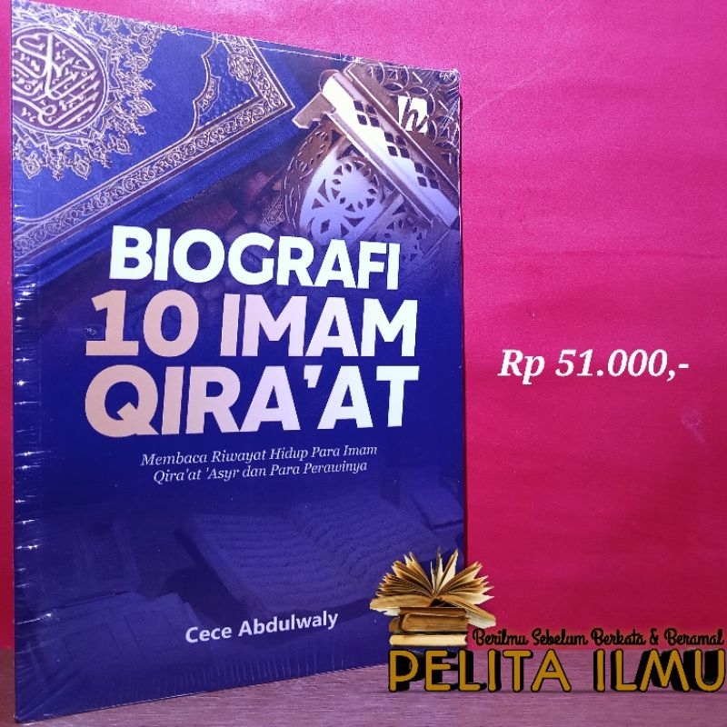 Jual Buku Biografi 10 Imam Qira'at - Membaca Riwayat Hidup Para Imam ...