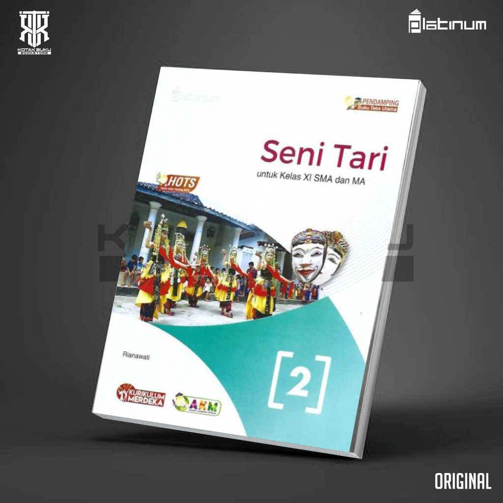 Jual Buku Seni Tari Kelas 10 11 12 SMA Kurikulum Merdeka / Seni Tari SMA / Platinum / Revisi ...