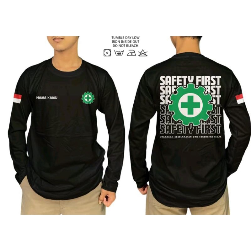 Jual KAOS LENGAN PANJANG SAFETY FIRST UTAMAKAN KESELAMATAN DAN ...