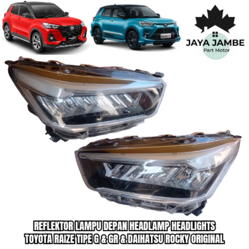 Jual REFLEKTOR LAMPU DEPAN HEADLAMP HEADLIGHTS TOYOTA RAIZE TIPE G & GR ...