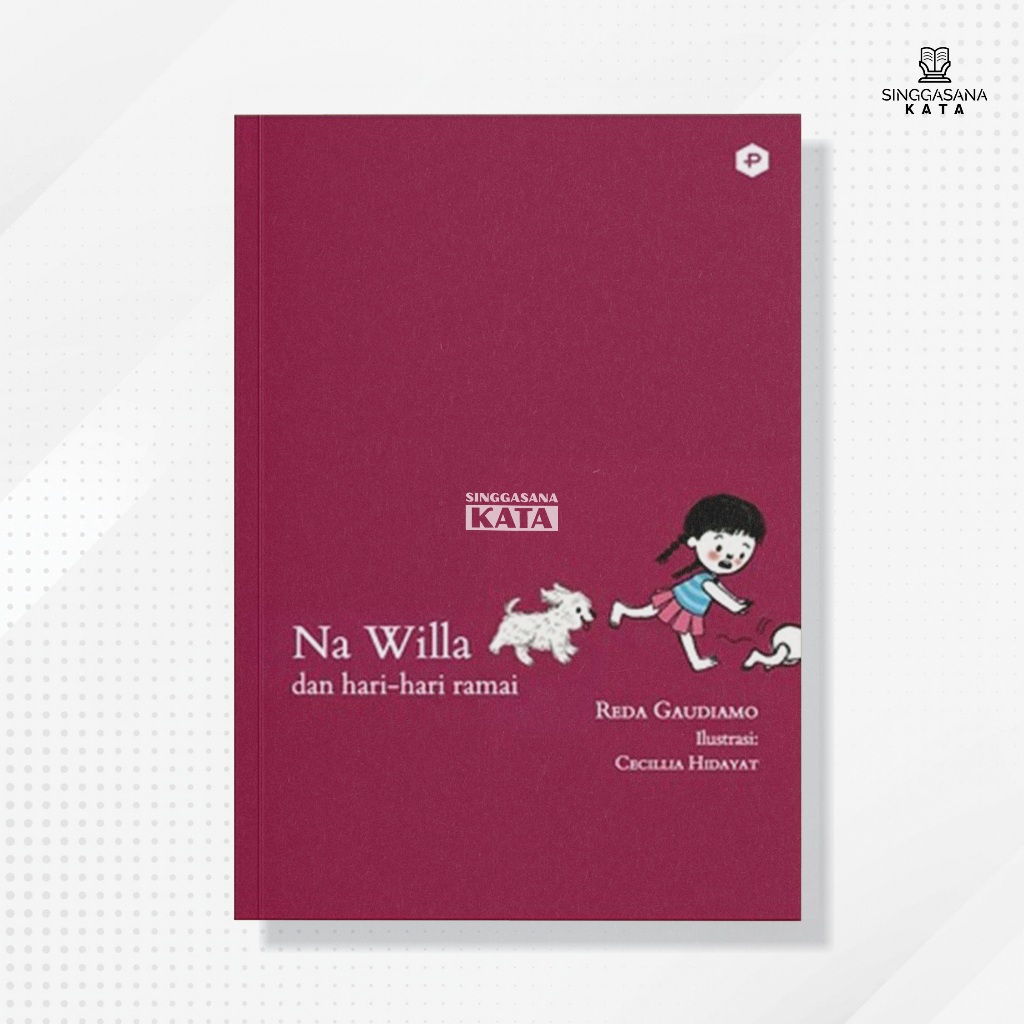 Jual Buku Na Willa dan Hari-Hari Ramai - Reda Gaudiamo - Post Press ...