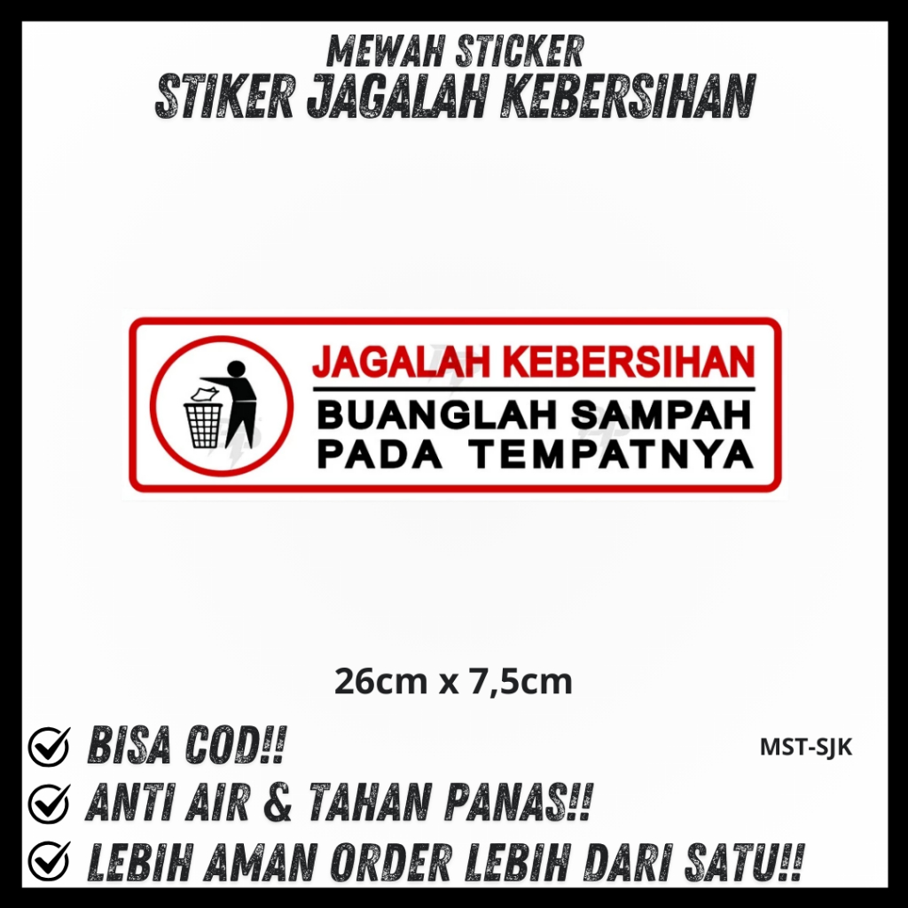 Jual Sign Sticker jagalah kebersihan buang sampah pada tempatnya ...