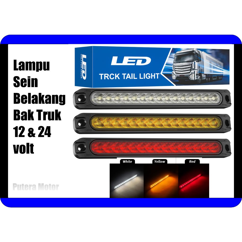 Jual Lampu Belakang Sein Bak Truk 12 & 24 volt Lampu Bar Strip Kedip 3 warna (putih+kuning+merah ...
