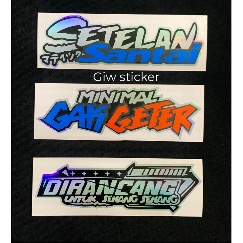 Jual STICKER SETELAN SANTAI STIKER KATA KATA KEREN CUTTING 12cm x 4cm ...