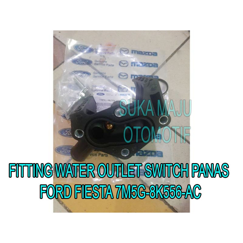 Jual FITTING WATER OUTLET SWITCH PANAS FORD FIESTA 7M5G-8K556-AC ...