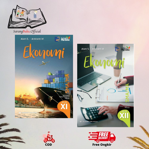 Jual Buku Ekonomi kelas 11 12 SMA/MA Kurikulum Merdeka - Alam S Aristanti W - Erlangga | Shopee ...
