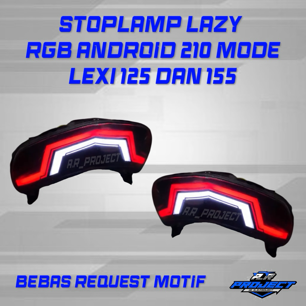 Jual Lampu Stoplamp Lazy RGB Android 210 Mode Lexi 125 155 LX Lampu ...