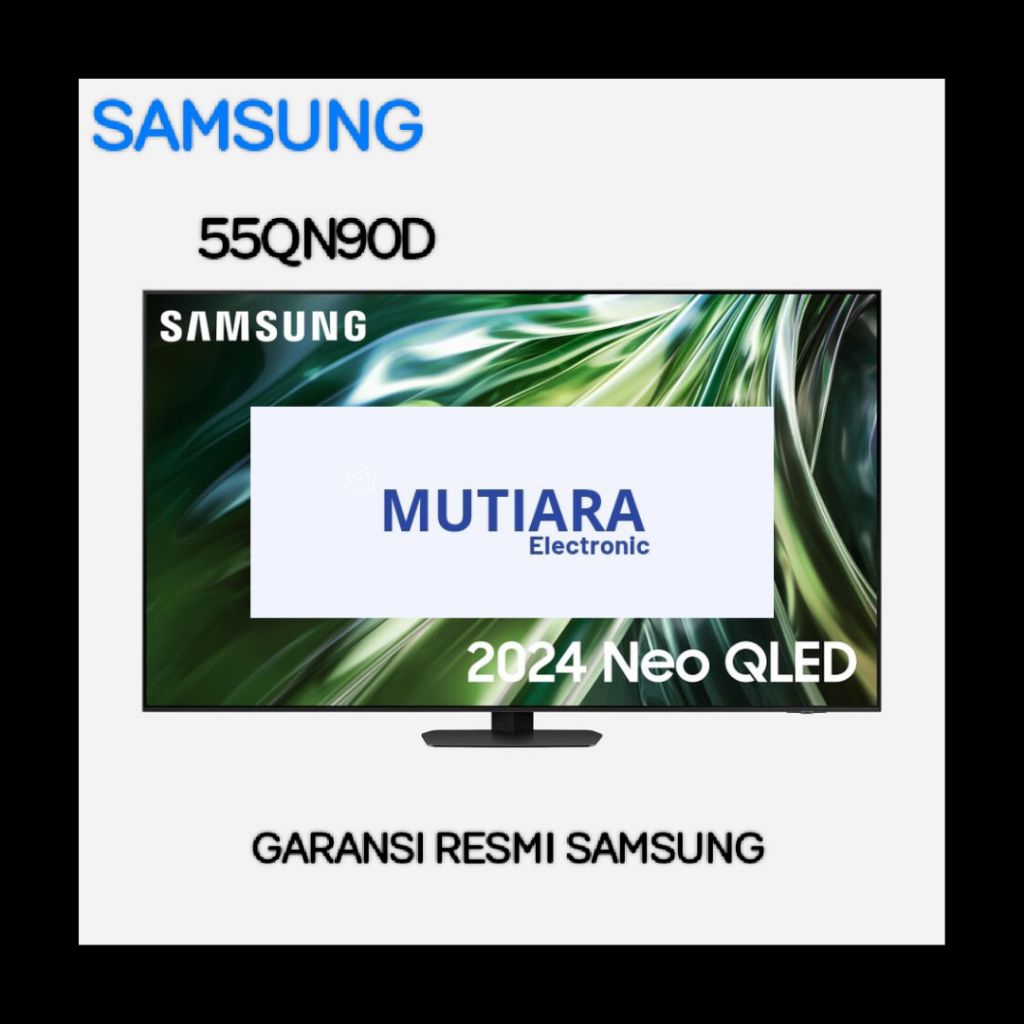 Jual SAMSUNG NEO QLED 55QN90D / QA55QN90D 4K SMART TV 55 INCH | Shopee ...