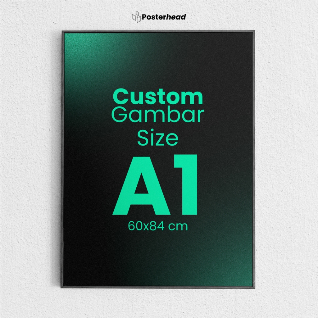 Jual Poster Frame Custom Ukuran A1 60x84cm - Posterhead | Shopee Indonesia