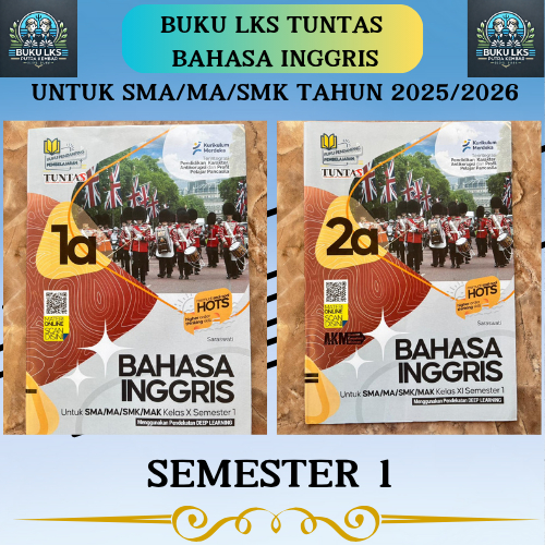 Jual LKS BAHASA INGGRIS KELAS 10 DAN 11 SMA/MA/SMK/MAK SEMESTER 1 KURIKULUM MERDEKA-TUNTAS ...