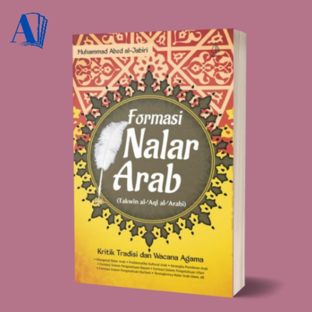 Jual Buku Formasi Nalar Arab - Kritik Tradisi & Wacana Agama - Muhammad Abed Al Jabiri | Shopee ...