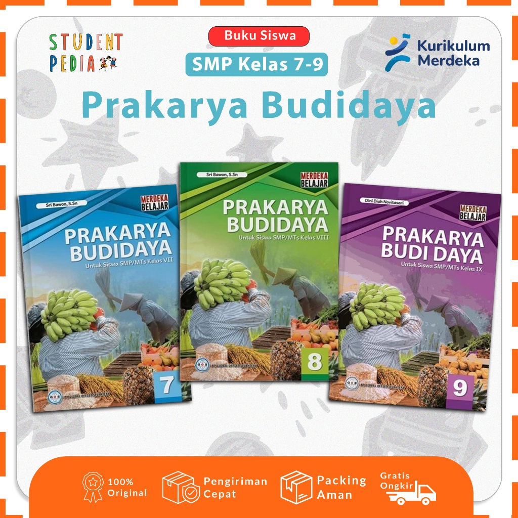 Jual Student Pedia - Buku Teks Pendamping Prakarya Budidaya Untuk SMP/MTs Kelas 7, 8, 9 ...