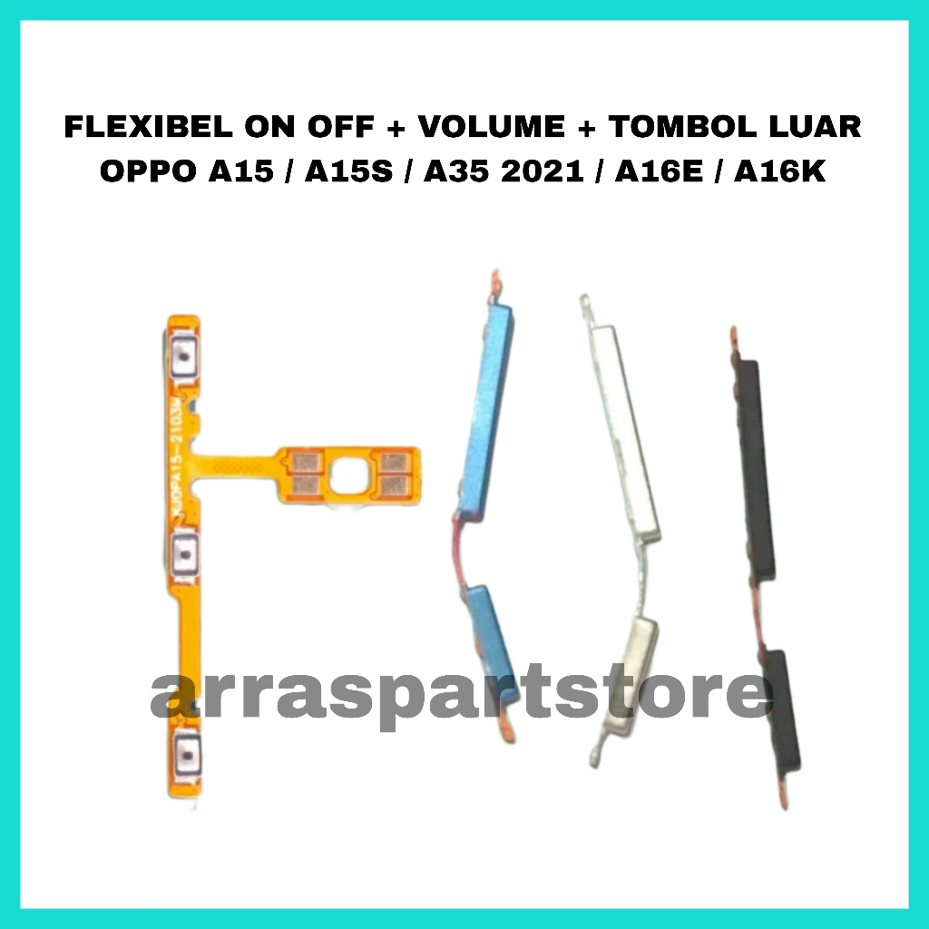 Jual flexible flexibel fleksibel onoff + volume + tombol luar Oppo a15 /a15s /a35 2021/a16e/a16k ...