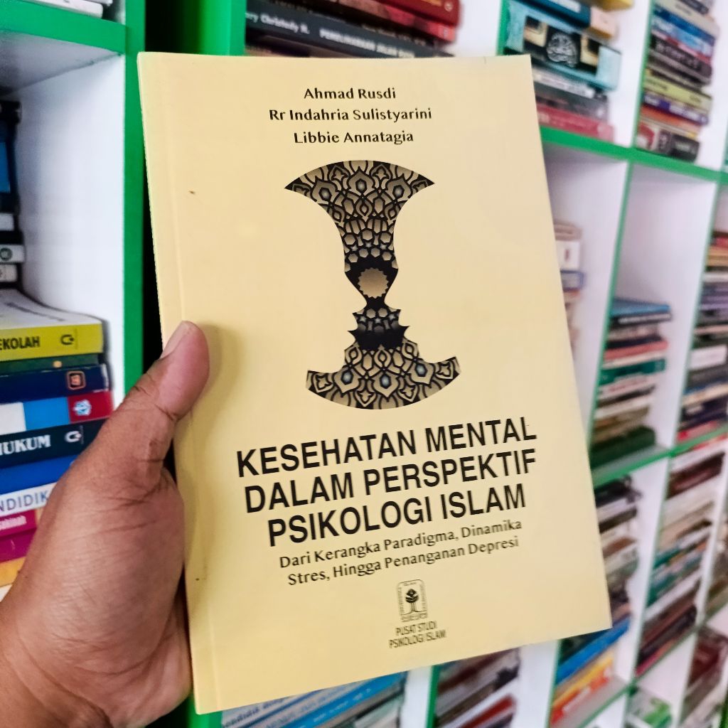 Jual (ORI) buku kesehatan mental dalam perspektif psikologi Islam - Ahmad rusdi | Shopee Indonesia