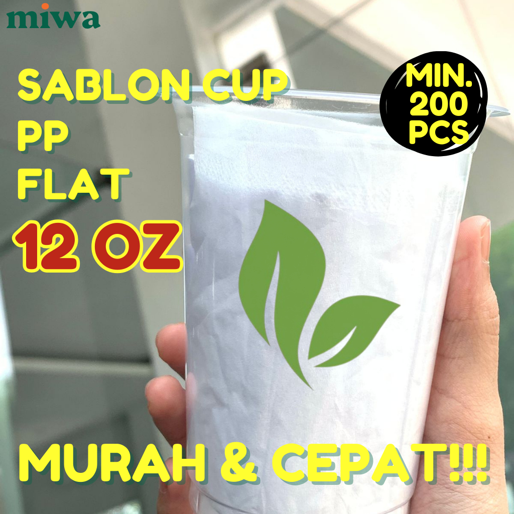 Jual SABLON CUP PLASTIK PP 12 OZ FLAT MIN ORDER 200PCS - GELAS PLASTIK MURAH - GELAS SABLON ...